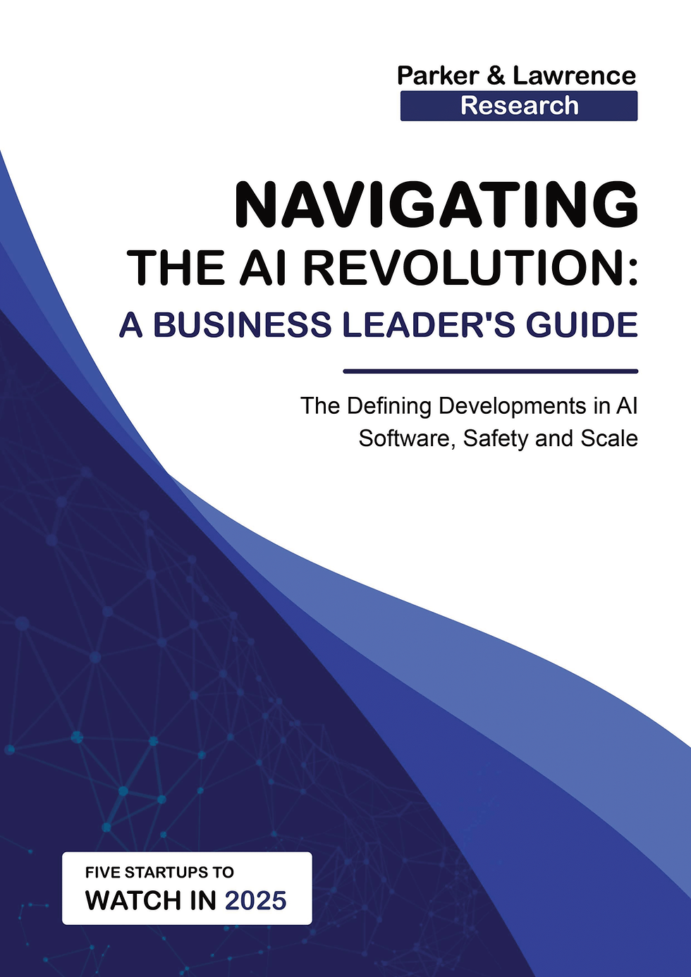 Navigating the AI Revolution: A Business Leader's Guide | Parker ...